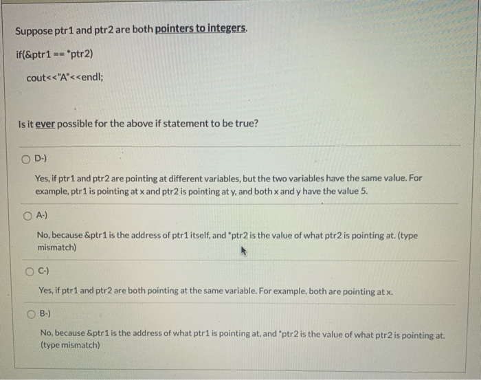 Solved Suppose Ptr 1 And Ptr2 Are Both Pointers To Integers 