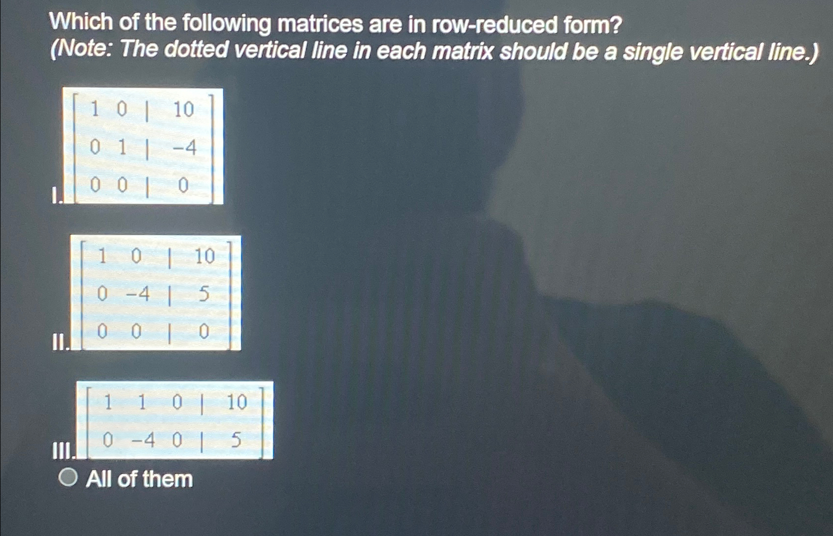 Solved Which of the following matrices are in row-reduced | Chegg.com