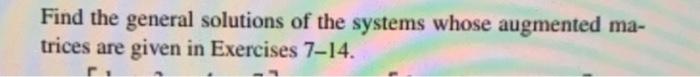 Solved Find the general solutions of the systems whose | Chegg.com