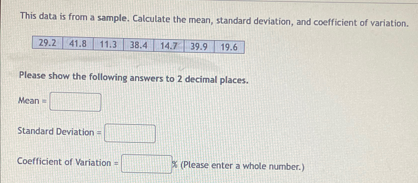 Solved This Data Is From A Sample Calculate The Mean