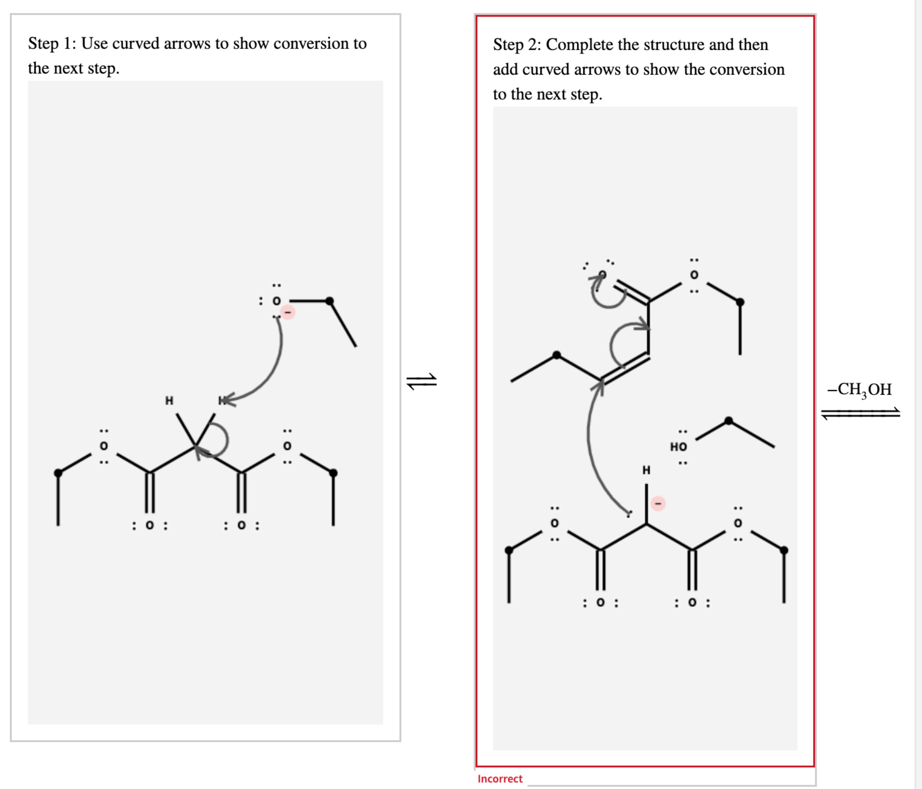Solved Step 1: Use curved arrows to show conversion tothe | Chegg.com