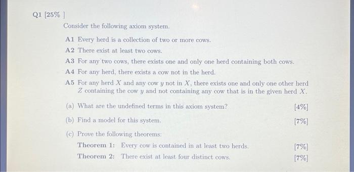 Solved Consider the following axiom system. A1 Every herd is | Chegg.com