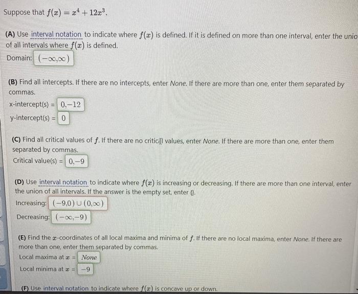 Solved Suppose that f(x)=x4+12x3. (A) Use interval notation | Chegg.com