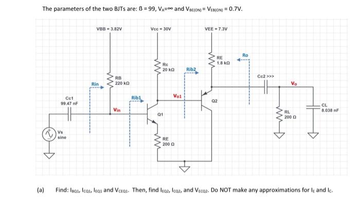 Solved The parameters of the two BJT are: B=99,VA=∞ and | Chegg.com