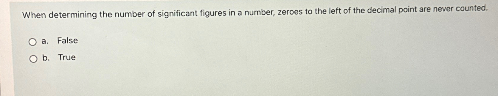 Solved When determining the number of significant figures in | Chegg.com