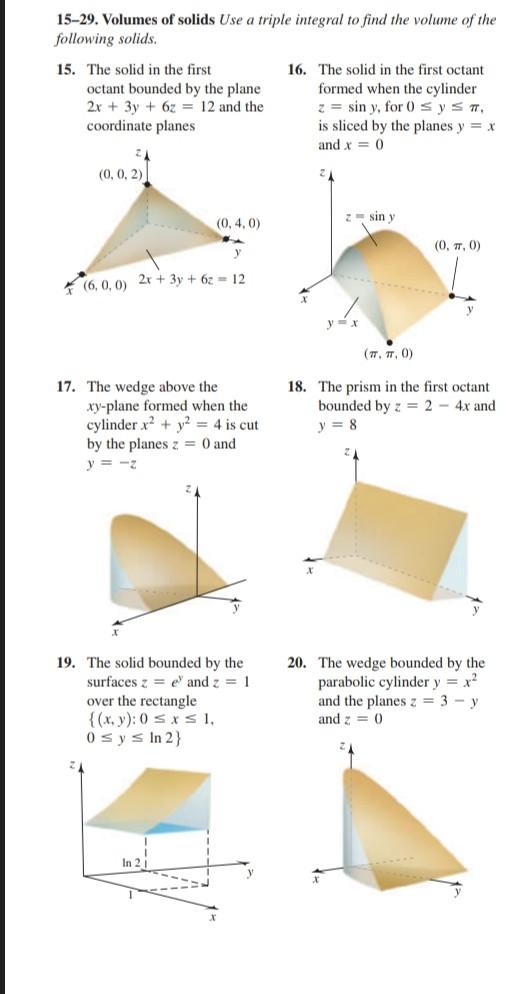 Solved 15-29. Volumes of solids Use a triple integral to | Chegg.com