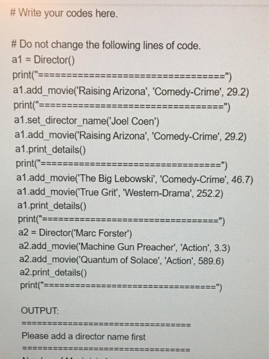 Solved # Write your codes here. # Do not change the | Chegg.com