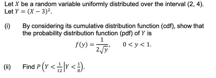 Solved Let X be a random variable uniformly distributed over | Chegg.com