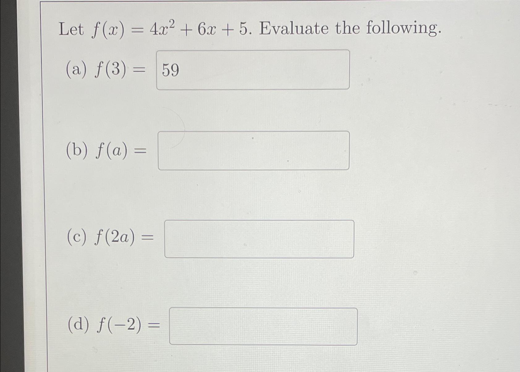 Let f(x)=4x2+6x+5. ﻿Evaluate the | Chegg.com