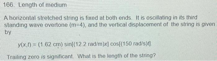 Solved 166. Length of medium A horizontal stretched string | Chegg.com