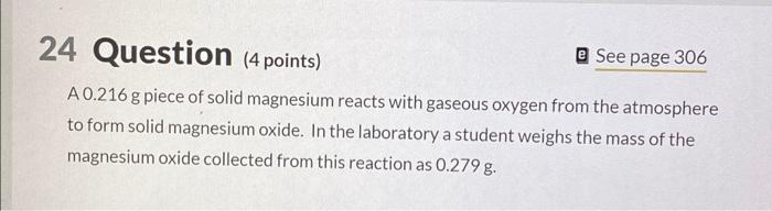 Solved A 0.216 g piece of solid magnesium reacts with | Chegg.com