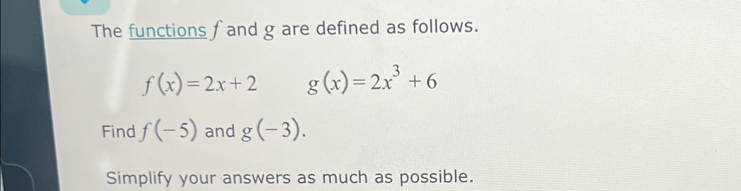 Solved The functions f ﻿and g ﻿are defined as | Chegg.com