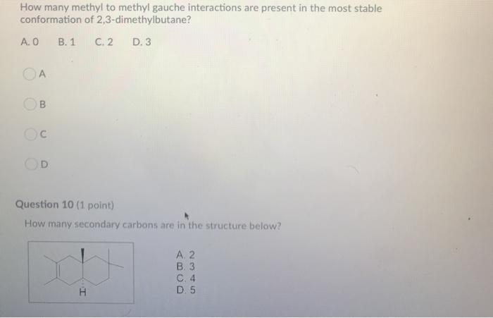 Solved How many methyl to methyl gauche interactions are | Chegg.com