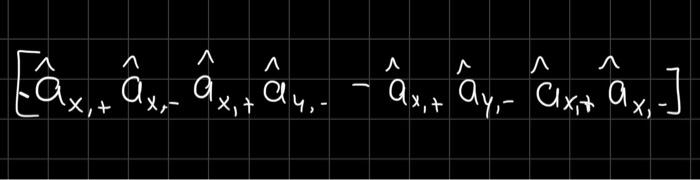 Solved How can i rewrite these ladder operators? How can I | Chegg.com