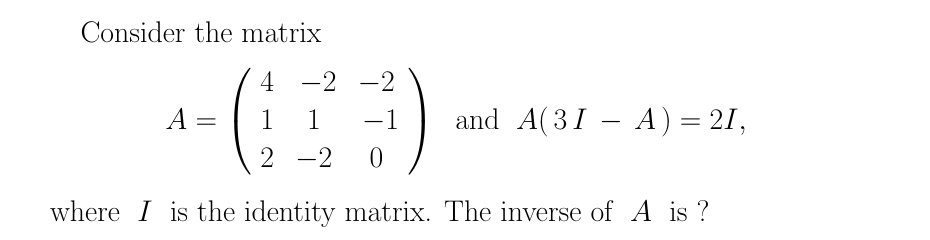 Solved Consider the matrixA=([4,-2,-2],[1,1,-1],[2,-2,0]) | Chegg.com