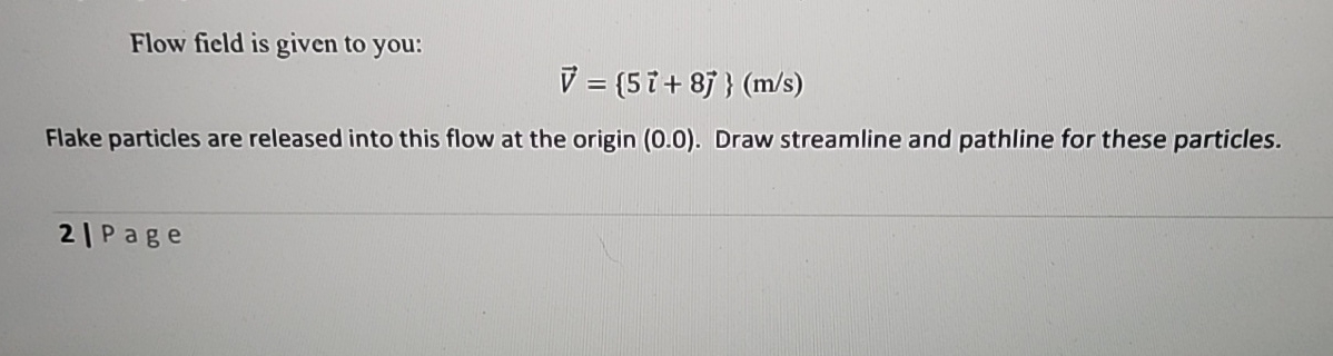 Solved Flow field is given to | Chegg.com