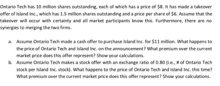 Solved Ontario Tech has 10 million shares outstanding, each | Chegg.com