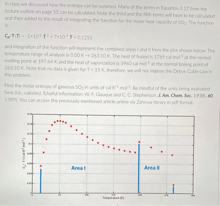 Solved In class we discussed how the entropy can be summed. | Chegg.com
