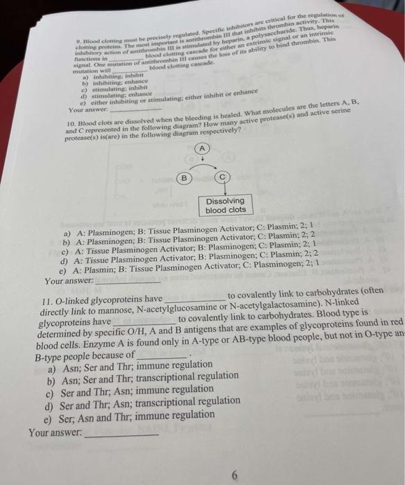 Solved Questions 7.9 Blood elots are formed by a proteolytic | Chegg.com
