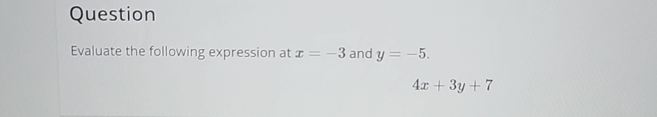 Solved QuestionEvaluate the following expression at x=-3 | Chegg.com