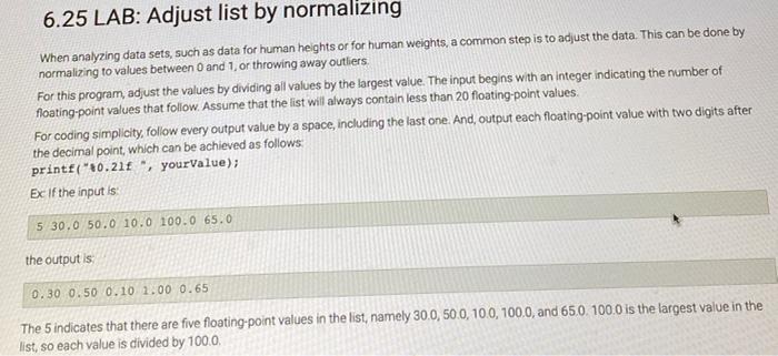 Solved 6.25 LAB: Adjust list by normalizing When analyzing | Chegg.com