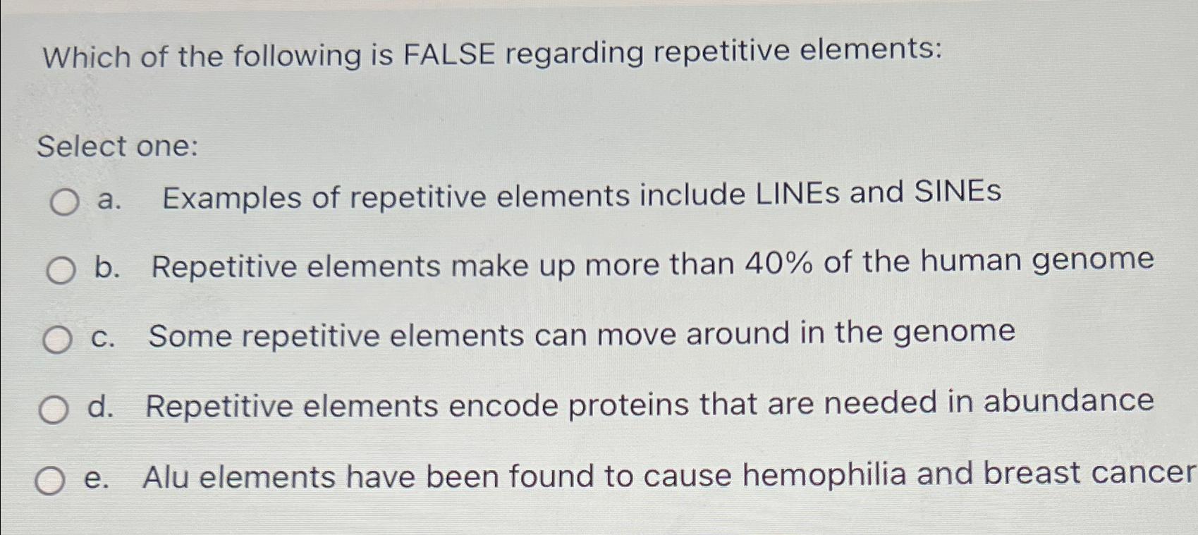 Solved Which of the following is FALSE regarding repetitive | Chegg.com