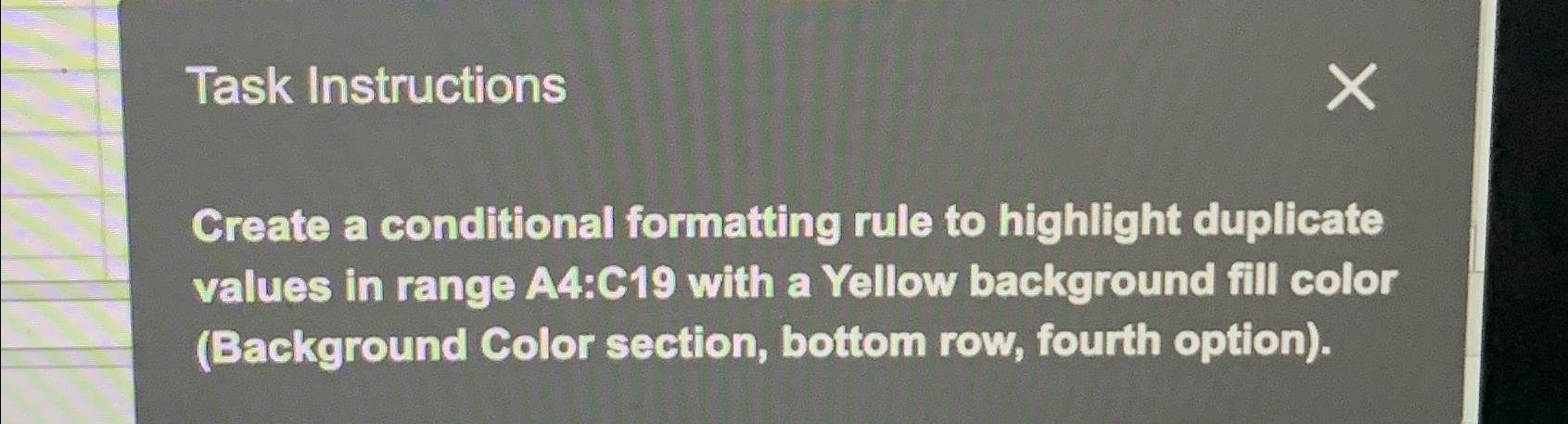 Solved Task InstructionsCreate a conditional formatting rule | Chegg.com