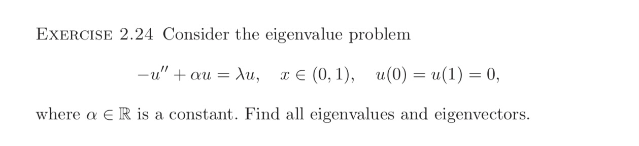 Solved Exercise 2.24 ﻿Consider the eigenvalue | Chegg.com