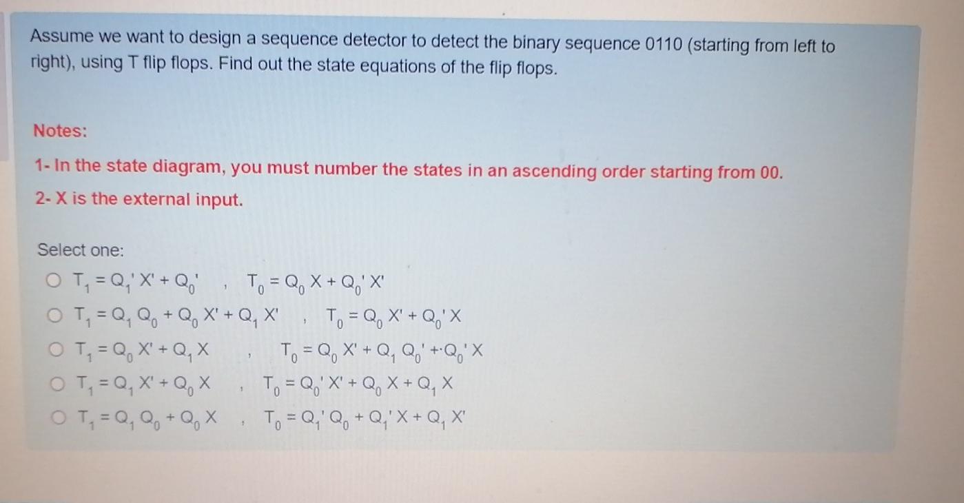 Solved Assume we want to design a sequence detector to | Chegg.com