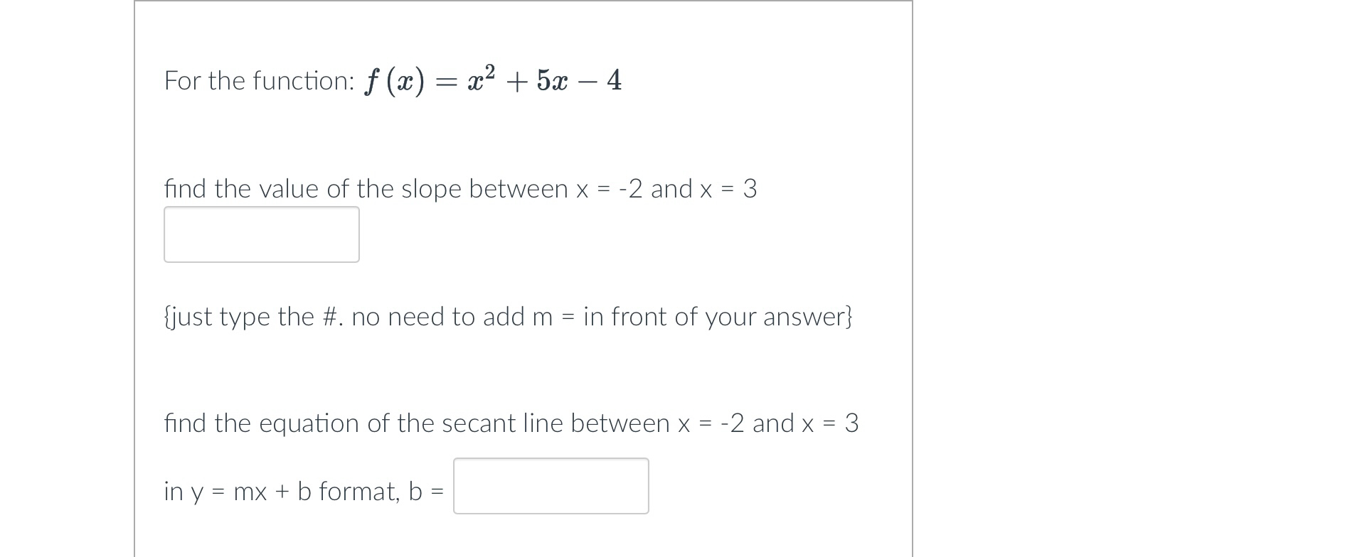 Solved For The Function F X X2 5x 4find The Value Of The