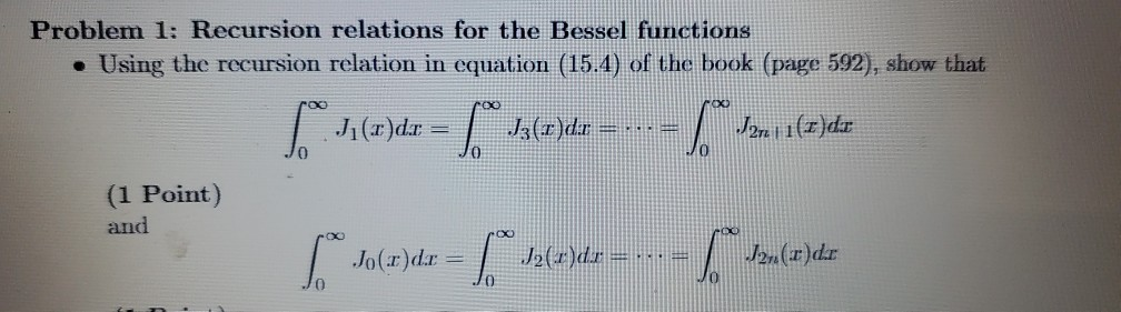Problem 1: Recursion relations for the Bessel | Chegg.com