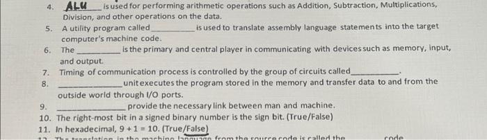 Solved 4. ALU is used for performing arithmetic operations | Chegg.com