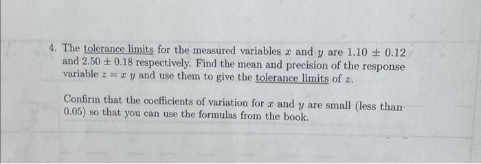 Solved 4. The tolerance limits for the measured variables x | Chegg.com