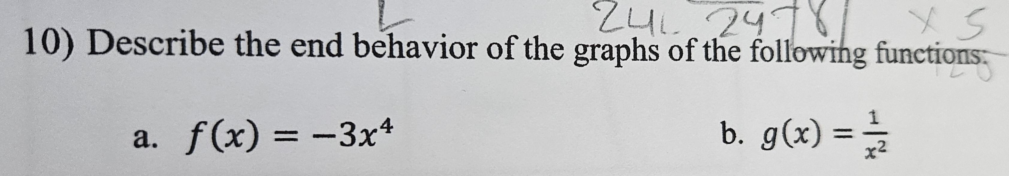 Solved Describe the end behavior of the graphs of the | Chegg.com