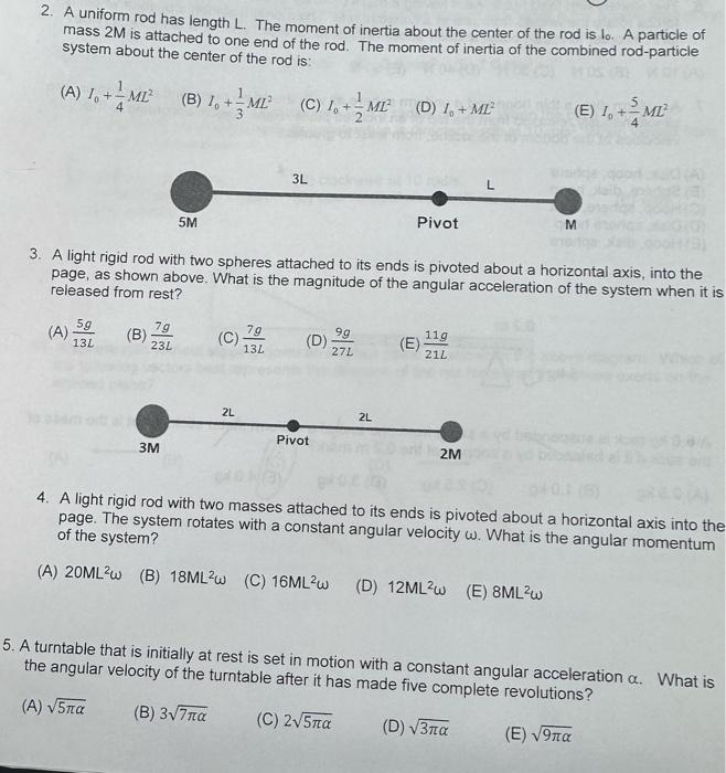 Solved 2. A uniform rod has length L. The moment of inertia | Chegg.com