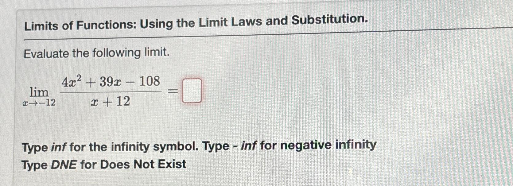 Solved Limits of Functions: Using the Limit Laws and | Chegg.com