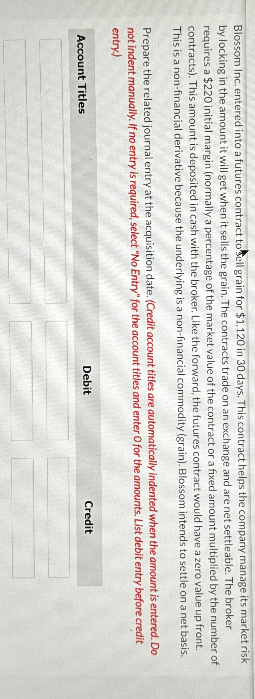 Solved Blossom Inc. entered into a futures contract to sell | Chegg.com