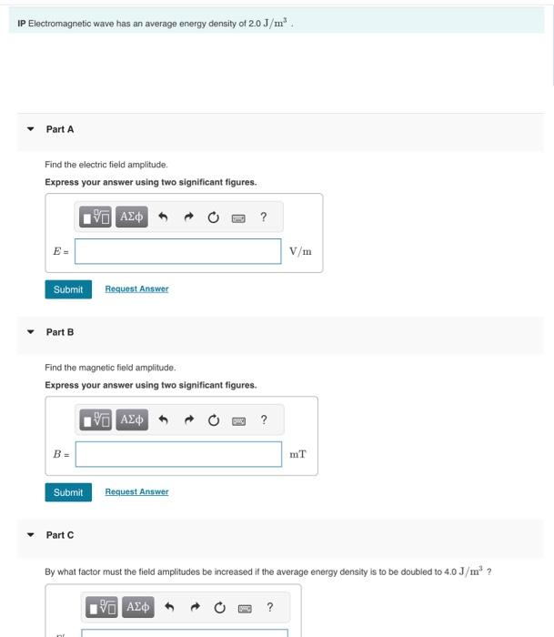 Solved IP Electromagnetic wave has an average energy density | Chegg.com