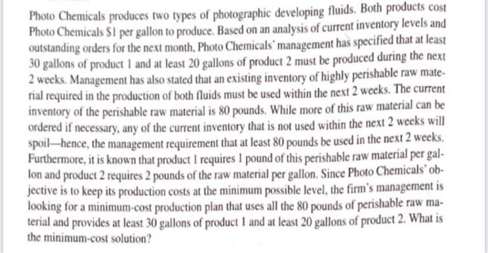 Solved Photo Chemicals produces two types of photographic | Chegg.com
