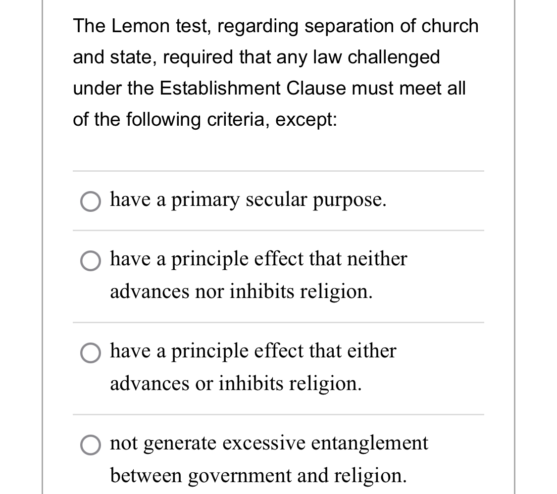 Solved The Lemon test, regarding separation of church and | Chegg.com