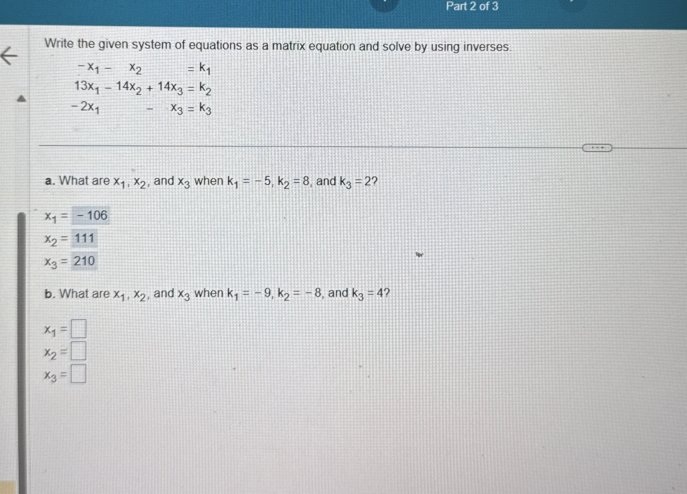 Solved Part 2 ﻿of 3Write the given system of equations as a | Chegg.com