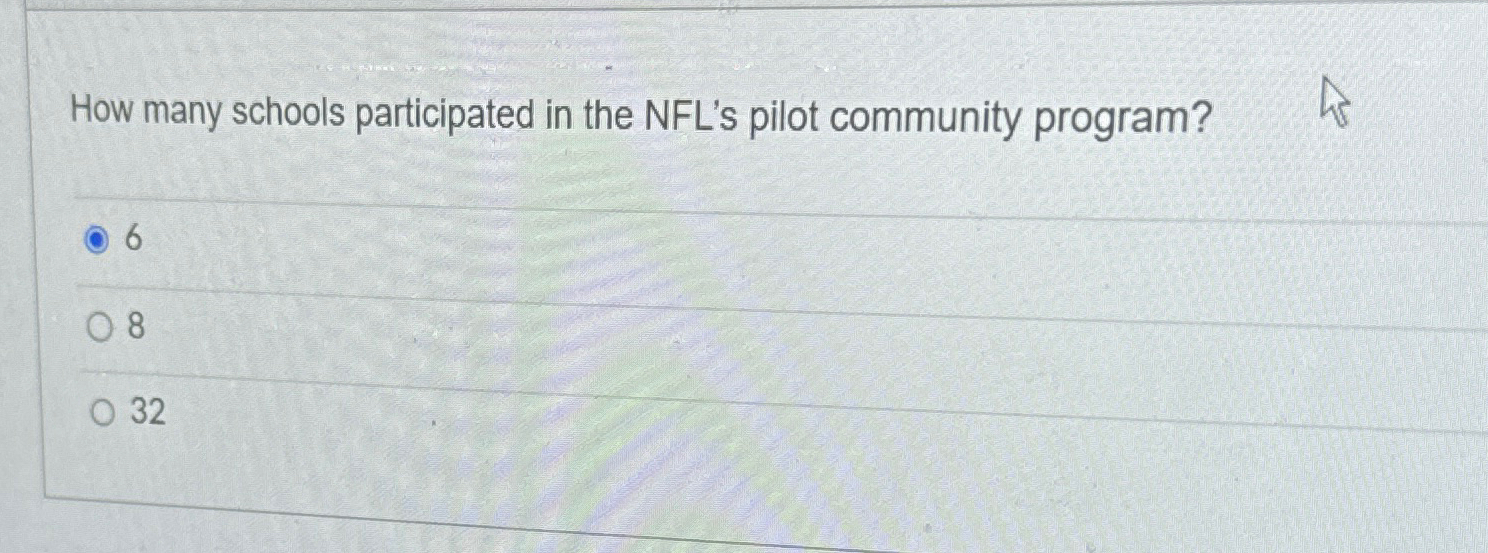 Solved How many schools participated in the NFL's pilot | Chegg.com