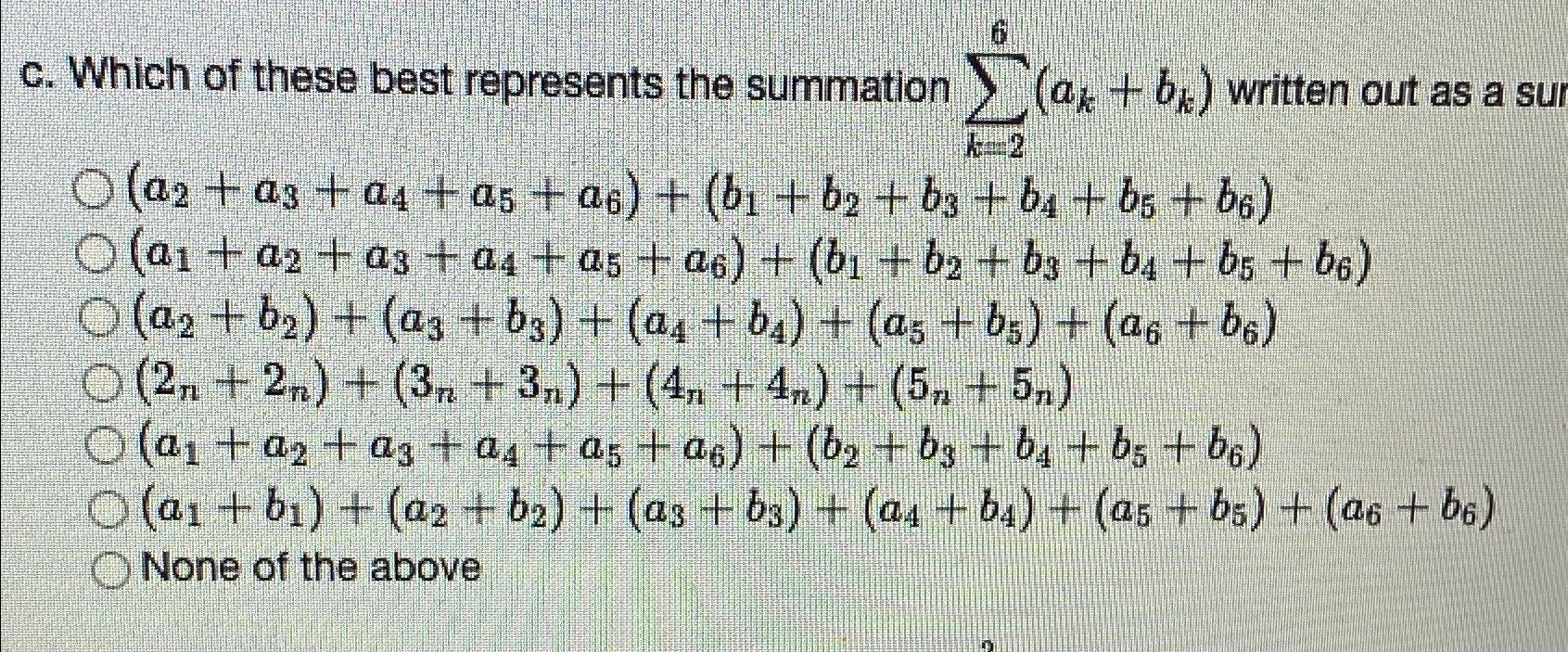 Solved c. ﻿Which of these best represents the summation | Chegg.com