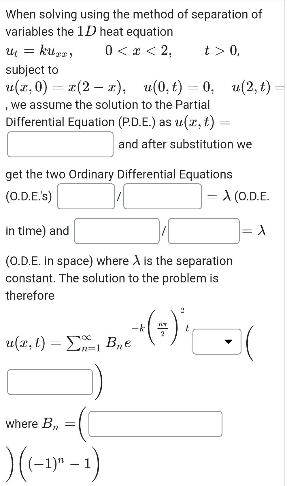 Solved When solving using the method of separation of | Chegg.com