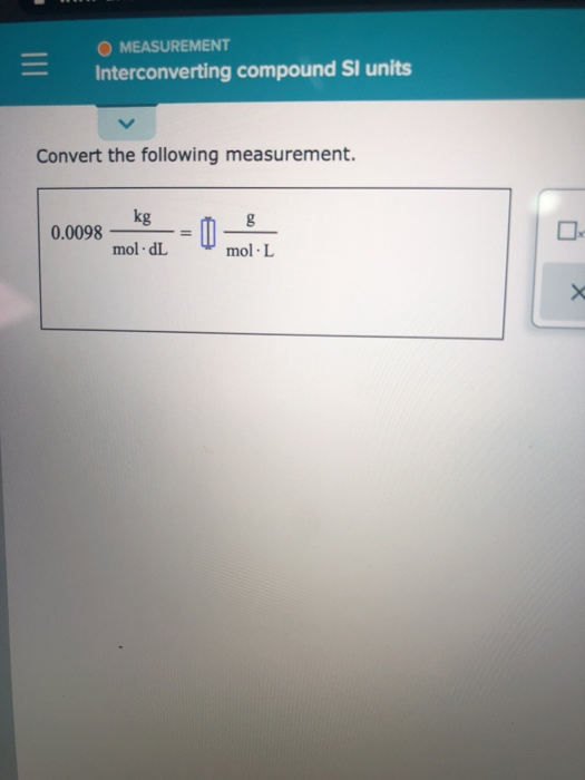 Solved O MEASUREMENT Interconverting compound SI units | Chegg.com