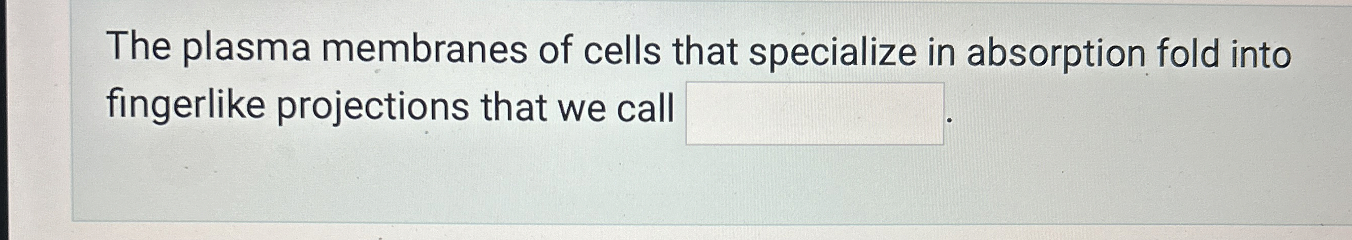 Solved The plasma membranes of cells that specialize in | Chegg.com