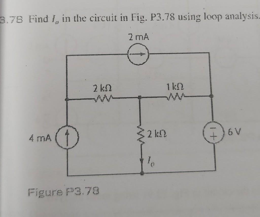 Solved 3.78 Find I, in the circuit in Fig. P3.78 using loop | Chegg.com