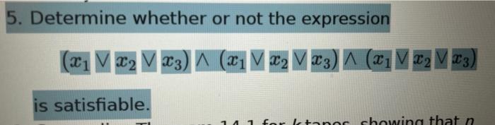 Solved 5. Determine whether or not the expression | Chegg.com
