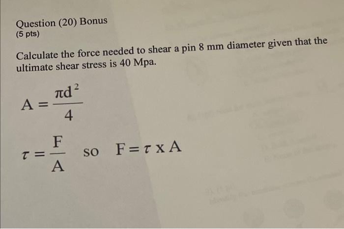Solved (5 pts) Calculate the force needed to shear a pin 8 | Chegg.com