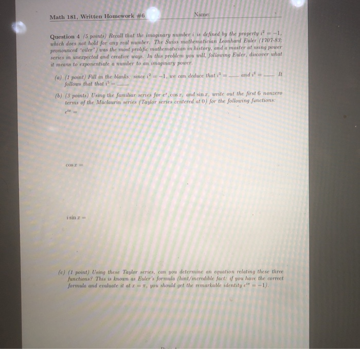 Solved Math 181, Written Homework #6 Name: Question 4 (5 | Chegg.com Solved Math 181, Written Homework #6 Name: Question 4 (5 | Chegg.com